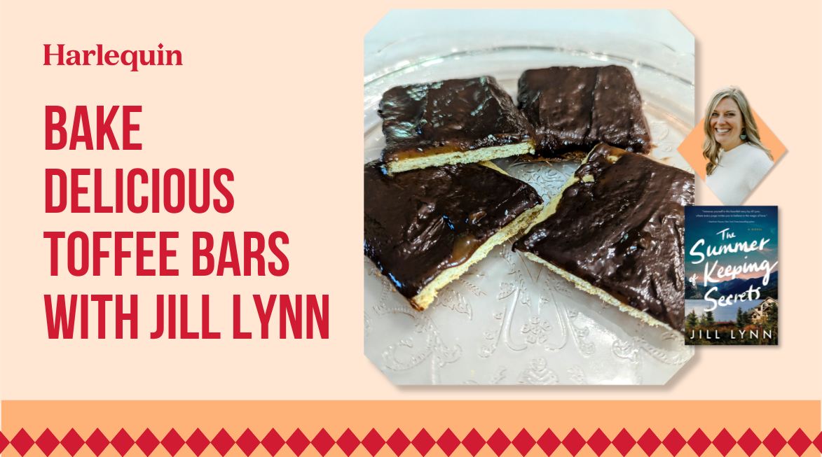 Bake Delicious Toffee Bars with Jill Lynn | Recipe of the Month ...